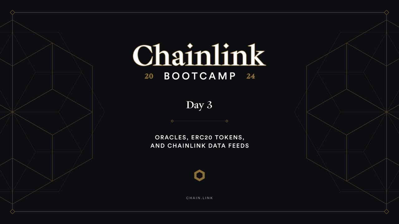 Oracles, ERC20 Tokens, and Chainlink Data Feeds | Chainlink Bootcamp - Day 3 - YouTube