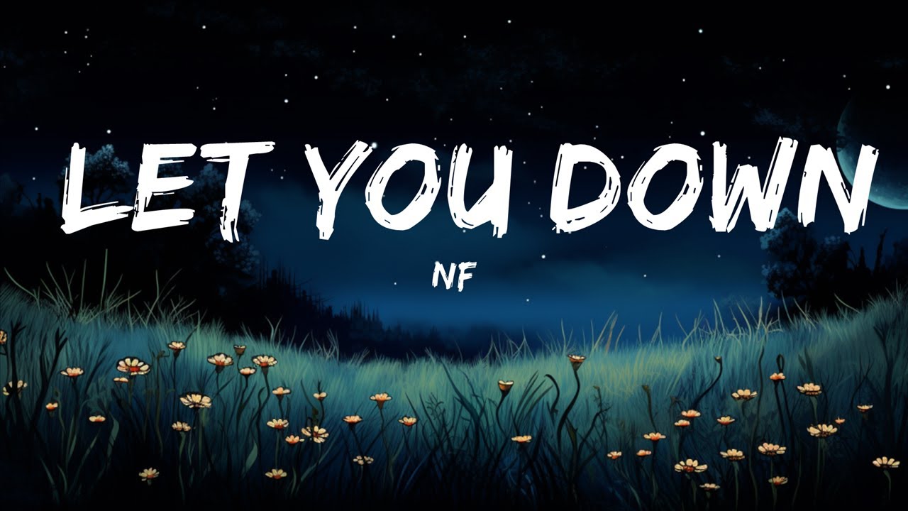 NF - Let You Down (Lyrics) | 15min Version - YouTube
