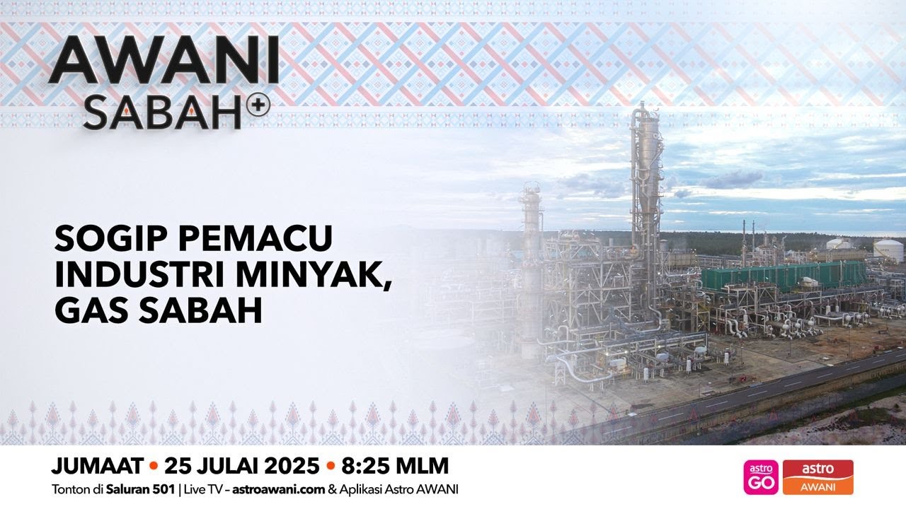 AWANI Sabah+: SOGIP pemacu industri minyak, gas Sabah - YouTube