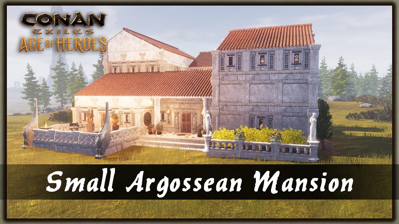 HOW TO BUILD A SMALL ARGOSSEAN MANSION [SPEED BUILD] - CONAN EXILES ...