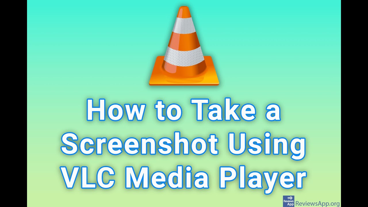 How to Take a Screenshot Using VLC Media Player - YouTube