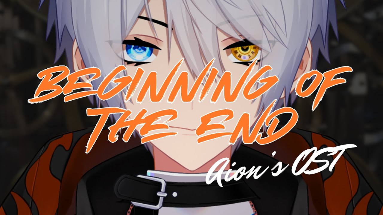 Beginning of the End - Aion Nova's OST/BGM by Asbesruntuh_ - YouTube