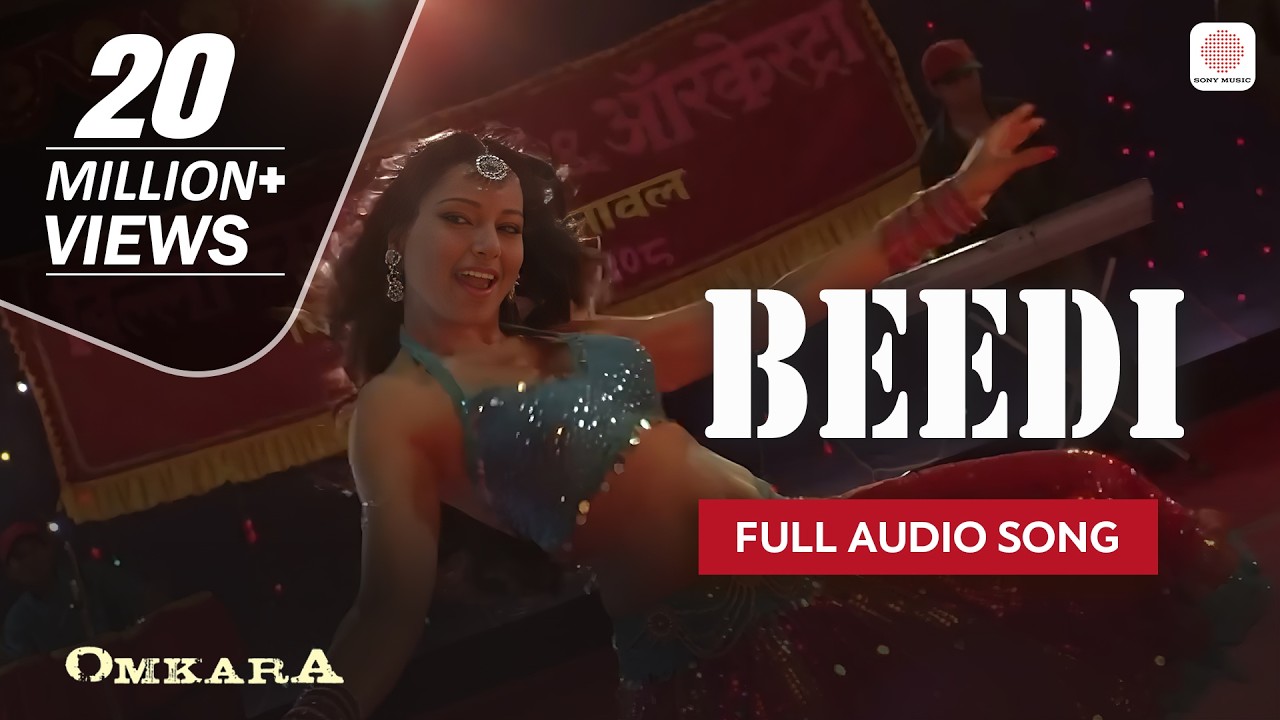 Beedi - Full Audio Song | Omkara | Bipasha Basu & Ajay Devgan, Saif Ali ...