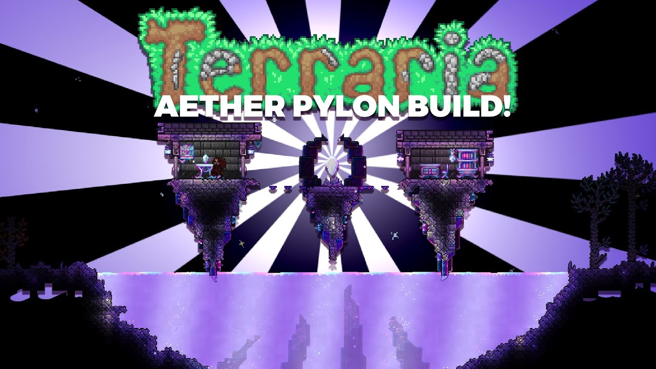 Building Around The BRAND NEW Aether Pylon! | Terraria 1.4.5 Speed ...