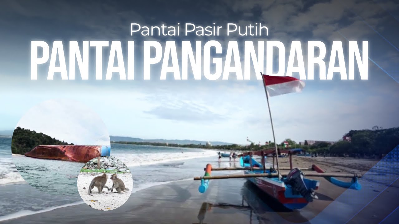 Tour De Java - EKSOTIS! ADA BANGKAI KAPALNYA! PANTAI PANGANDARAN | Eps. 22 - YouTube