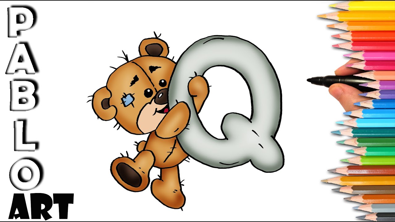 How to Draw letter Q - hold by Teddy bear 🐻 | Learn to Draw step by ...