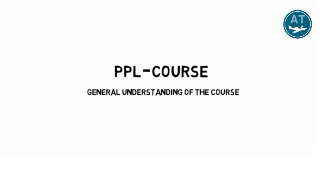 aviatortraining: general understanding of a PPL course - YouTube