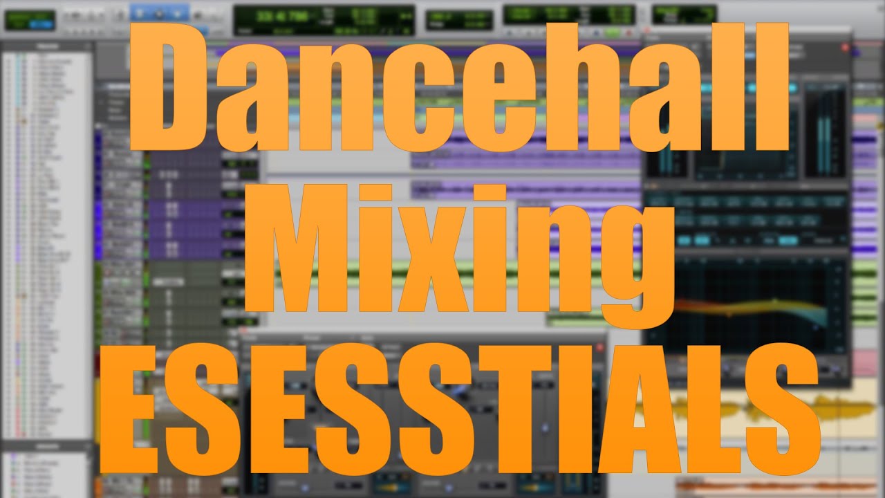 Dancehall Mixing Essentials - YouTube