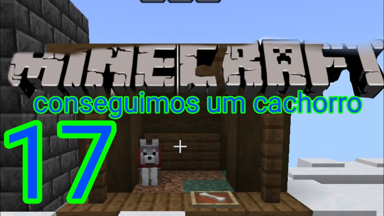 Minecraft origem 17 conseguimos um cão - YouTube