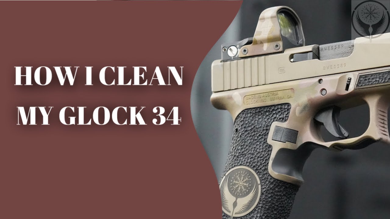 How I clean my Glock 34. - YouTube