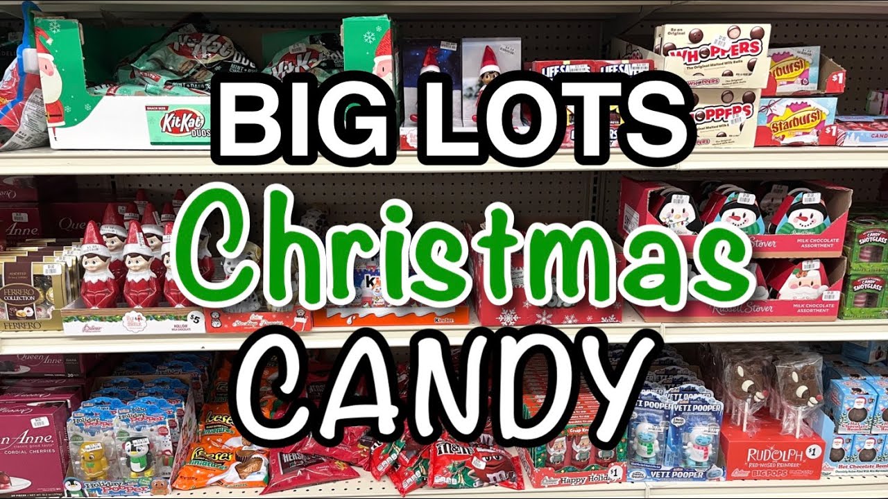 CHRISTMAS CANDY AT BIG LOTS 2021 | COME BROWSE WITH ME AT BIG LOTS FOR ...