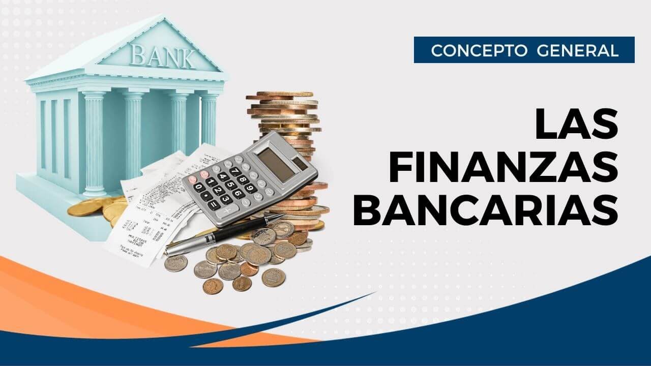 ¿Qué son las Finanzas Bancarias? - YouTube