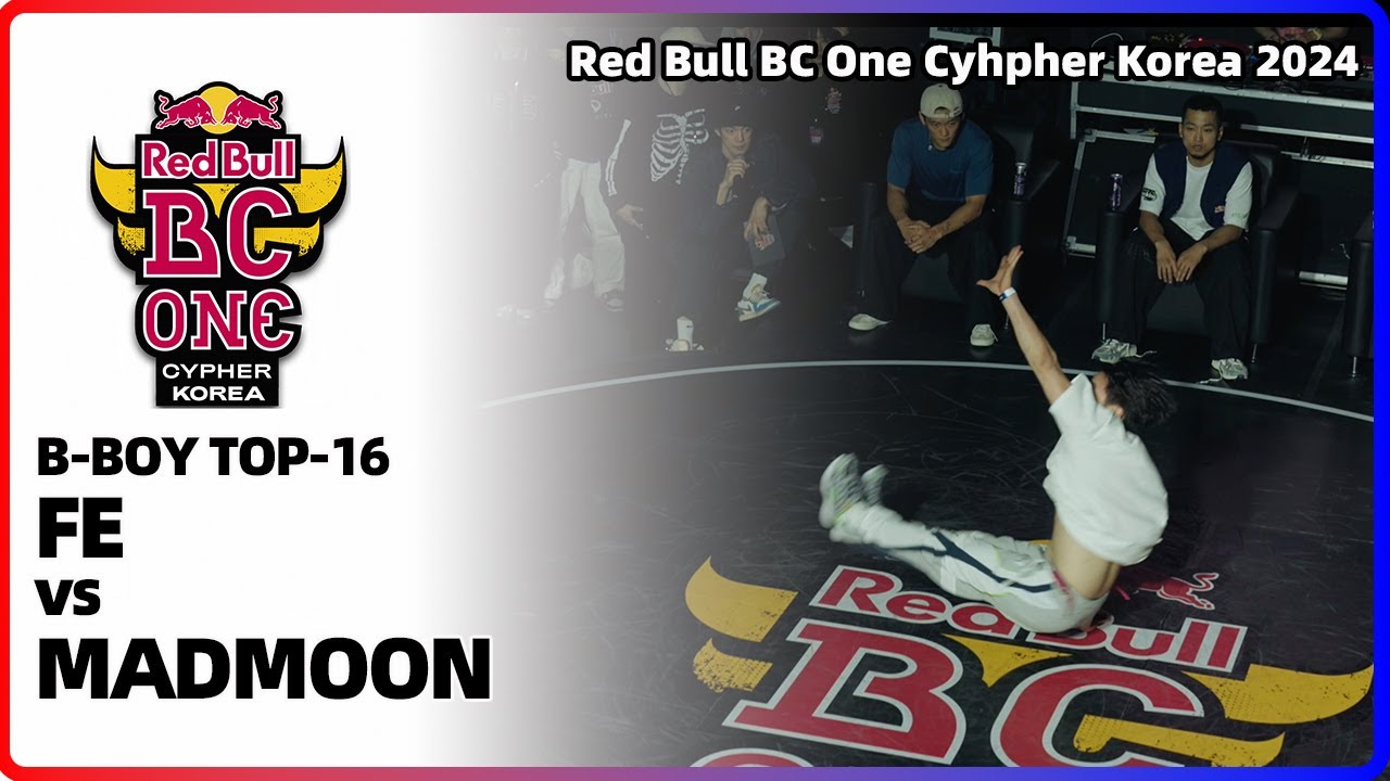 FE vs MADMOON｜B-BOY TOP-16 @ Red Bull BC One Cypher Korea 2024｜LB-PIX - YouTube