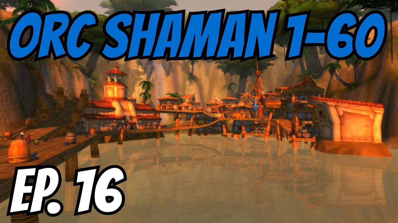 Pirates and Games | Episode 16 | Let's Play World of Warcraft | Orc ...