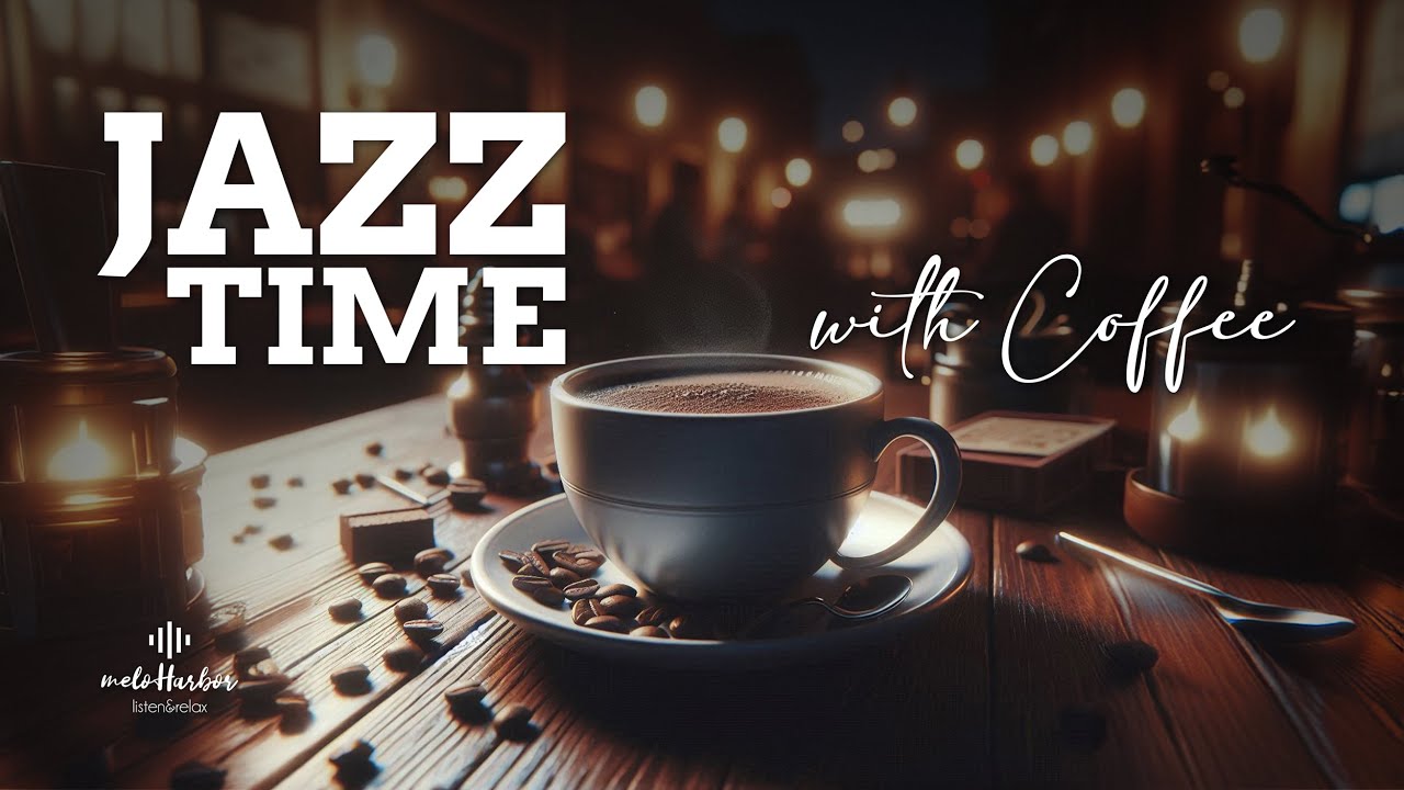 Jazz Time | 3 Hours of Slow Jazz Music for Work, Study and Relaxation | 4K - YouTube