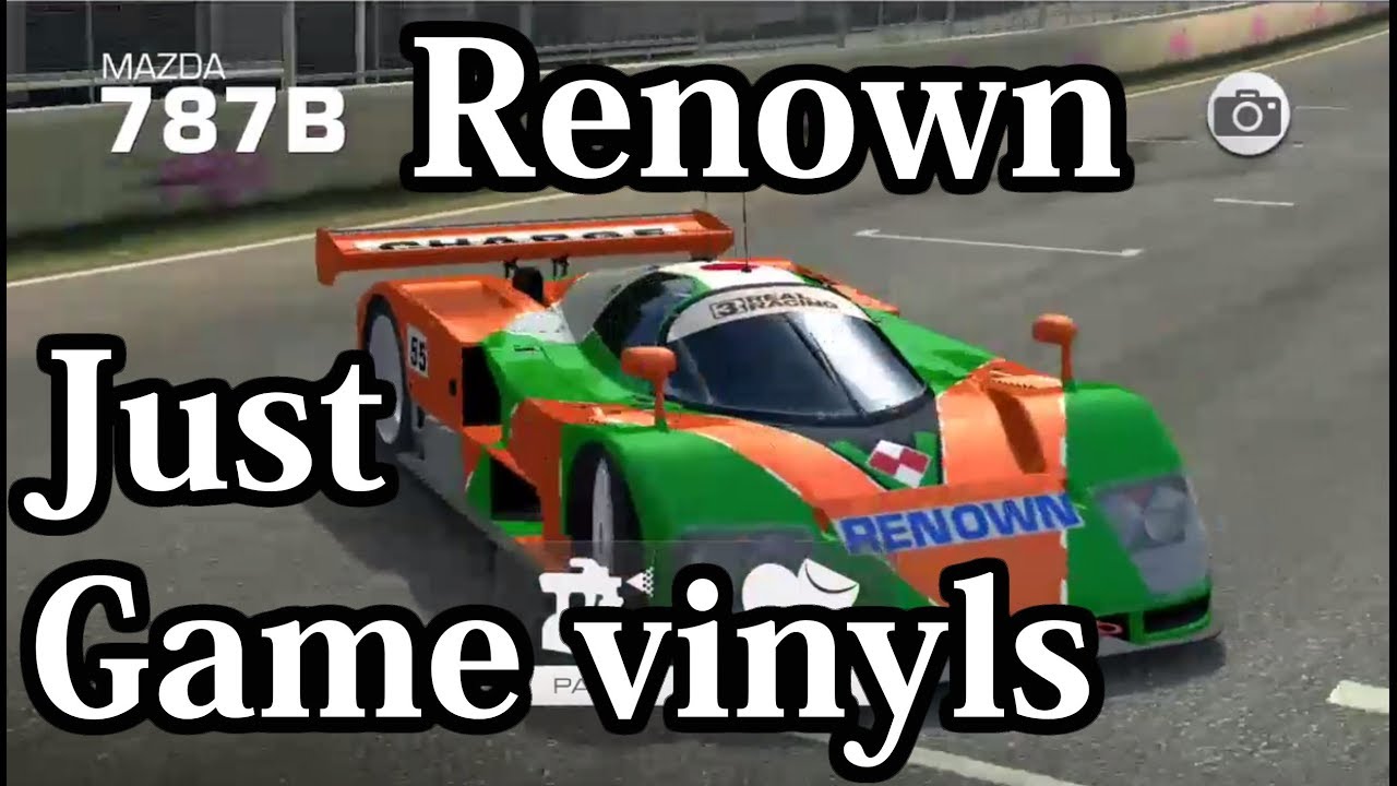 Real Racing 3- Tuning Mazda 787B Renown Custom Vinyls livery -RR3 - YouTube