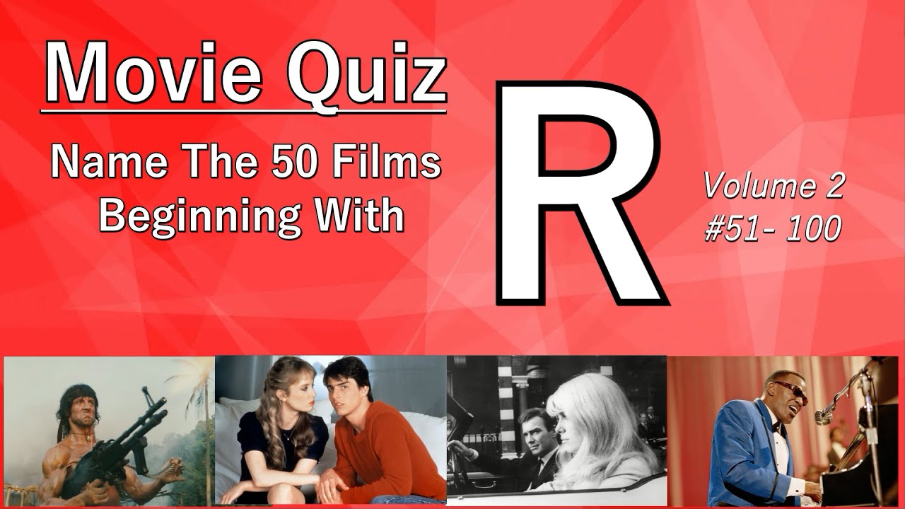 Movie Quiz - Name The 50 Films Beginning With R - Volume 2 - 51 to 100 ...