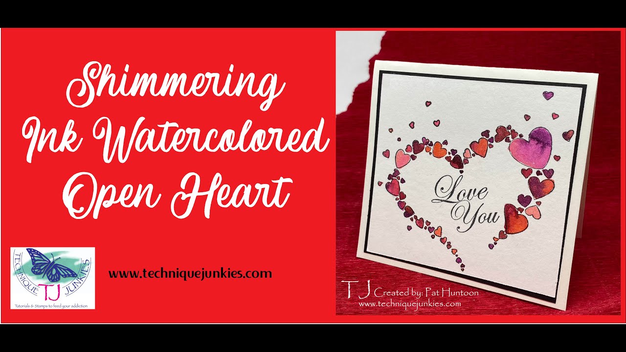 Shimmering Ink Watercolored Open Heart Card Technique Junkies - YouTube