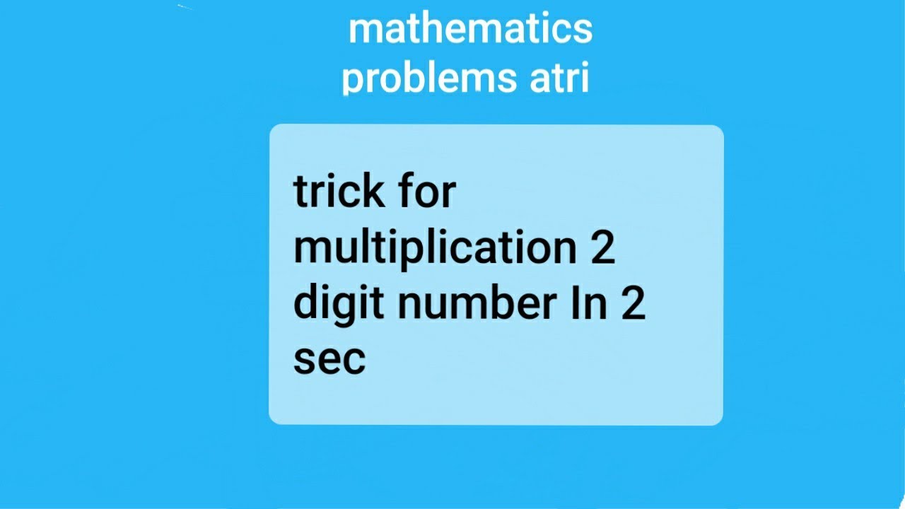 Short Trick For Multiplication Of Two Digit Number In 2 Sec YouTube Short Trick For Multiplication Of Two Digit Number In 2 Sec YouTube