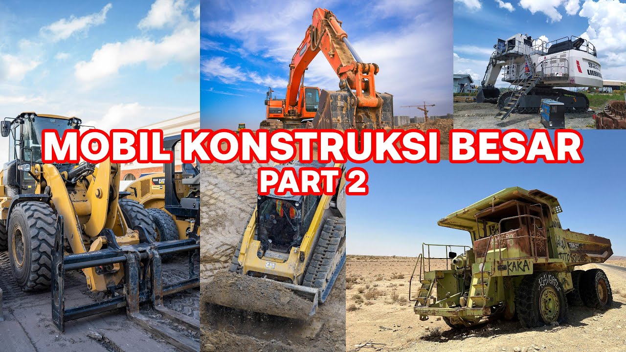 MOBIL KONSTRUKSI PERTAMBANGAN (ALAT BERAT PROYEK/KENDARAAN PROYEK ...