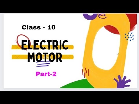 Class-10 Electric motor ( part-2) by mohit chauhan sir - YouTube