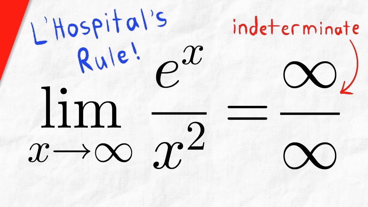 L Hospital s Rule Twice Limit Of E x X 2 As X Approaches Infinity