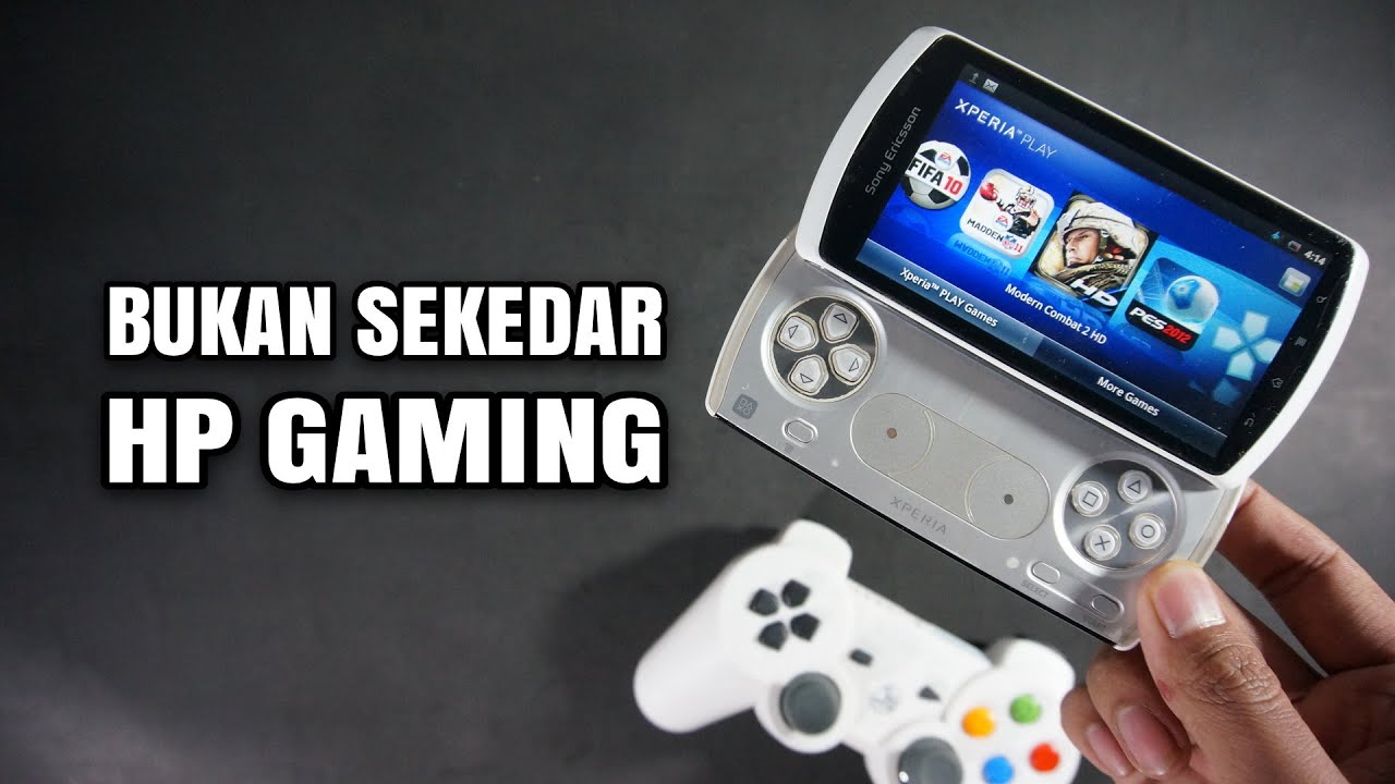Ini baru hp gaming , Review Sony Xperia play , hp gaming jadul dari ...