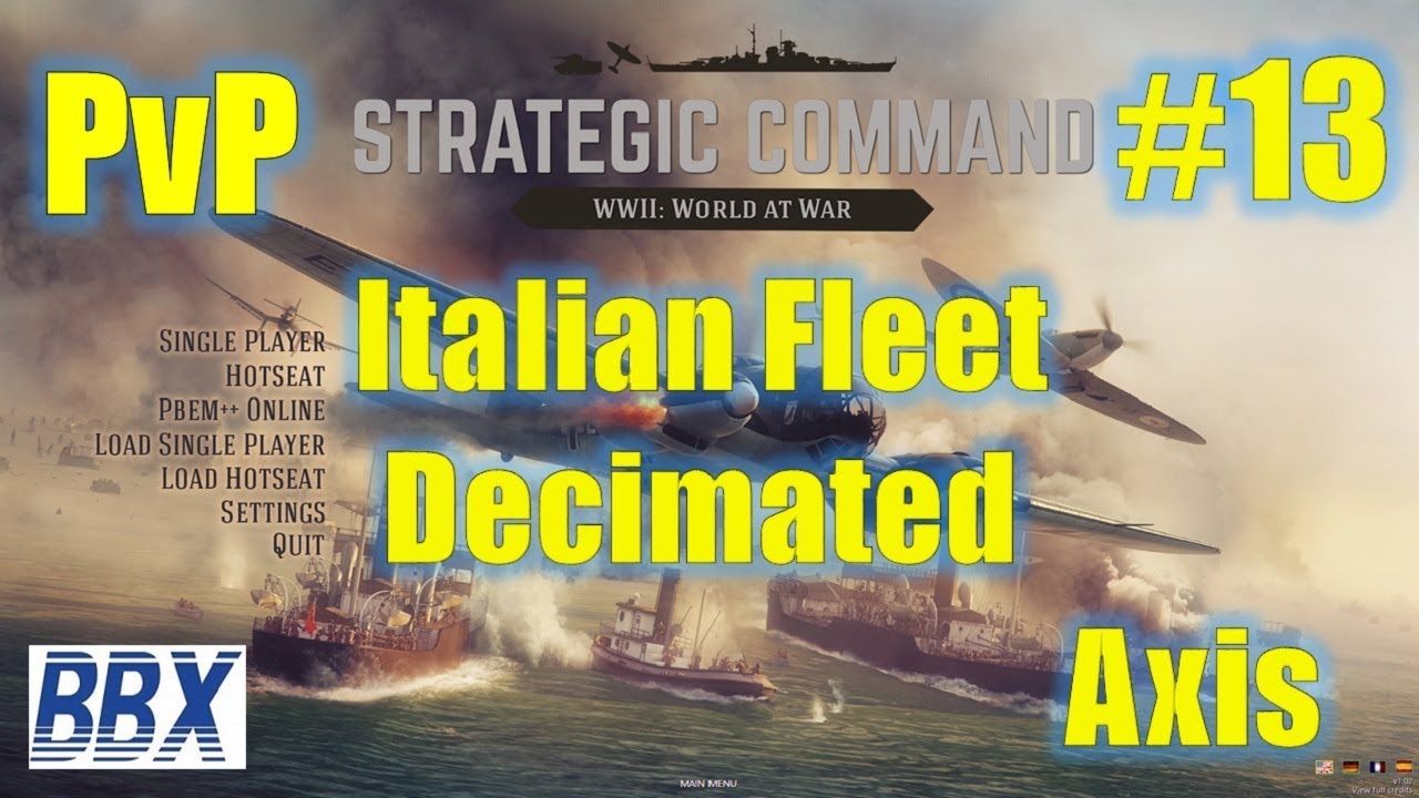 Strategic Command WW2 World at War| PvP EP13 | Axis | Italian Fleet ...