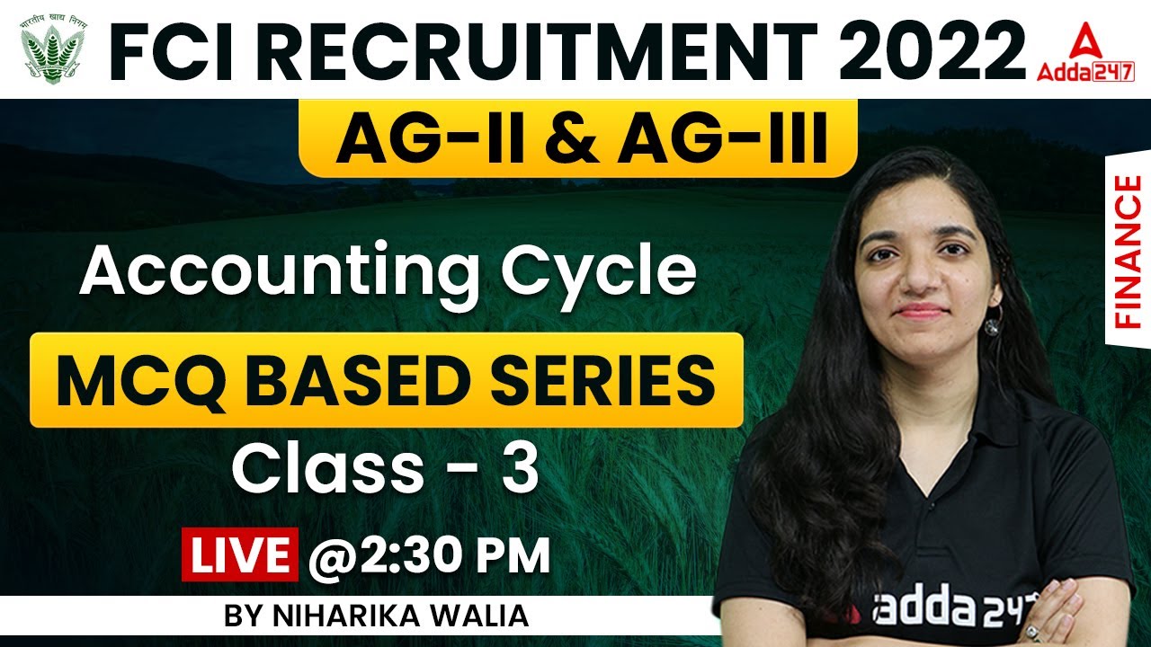 Accounting Cycle MCQs for FCI AG 2 & AG 3 Recruitment 2022 | Accounting ...