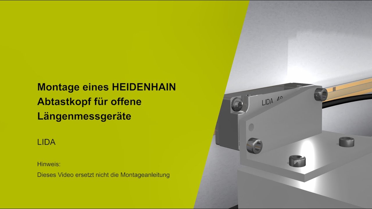 HEIDENHAIN – Montage LIDA 48 Abtastkopf bei offenen Längenmessgeräten ...