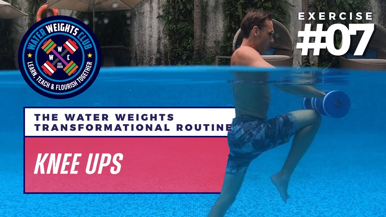 Water Weights Club | Water Workout | Pool Tutorial #7 - "Knee Ups ...