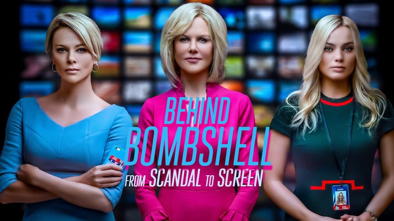 Behind Bombshell: from Scandal to the Screen (2019) - YouTube