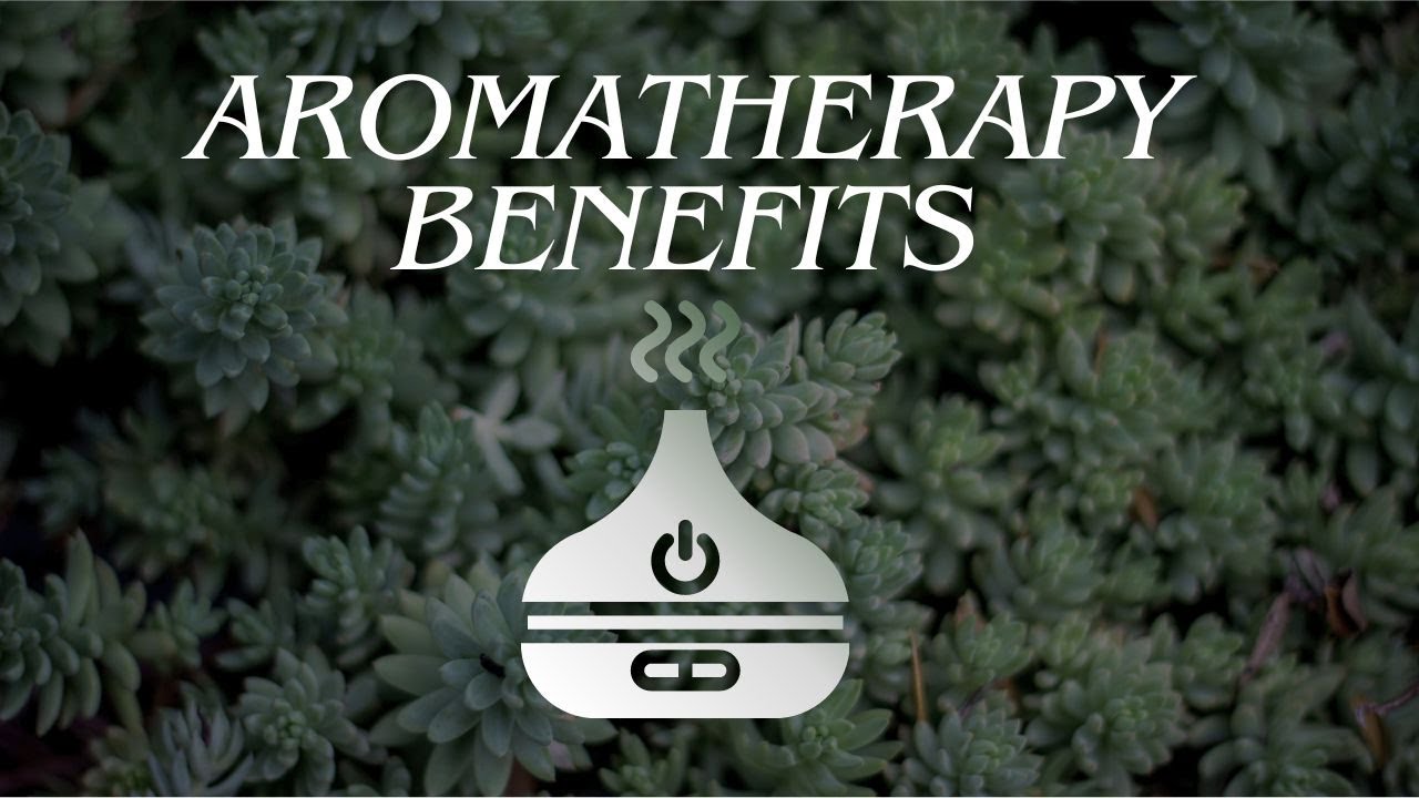 Discover the Power of Aromatherapy - YouTube