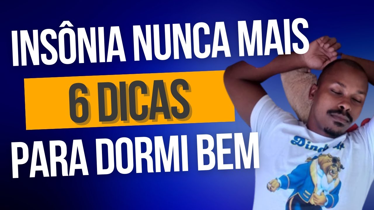 6 Dicas Incríveis De Como Dormir Melhor. Tutorial (SEM REMÉDIOS) - YouTube