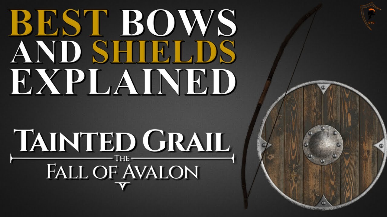 The Best Bows and Shields in Tainted Grail: The Fall of Avalon - YouTube