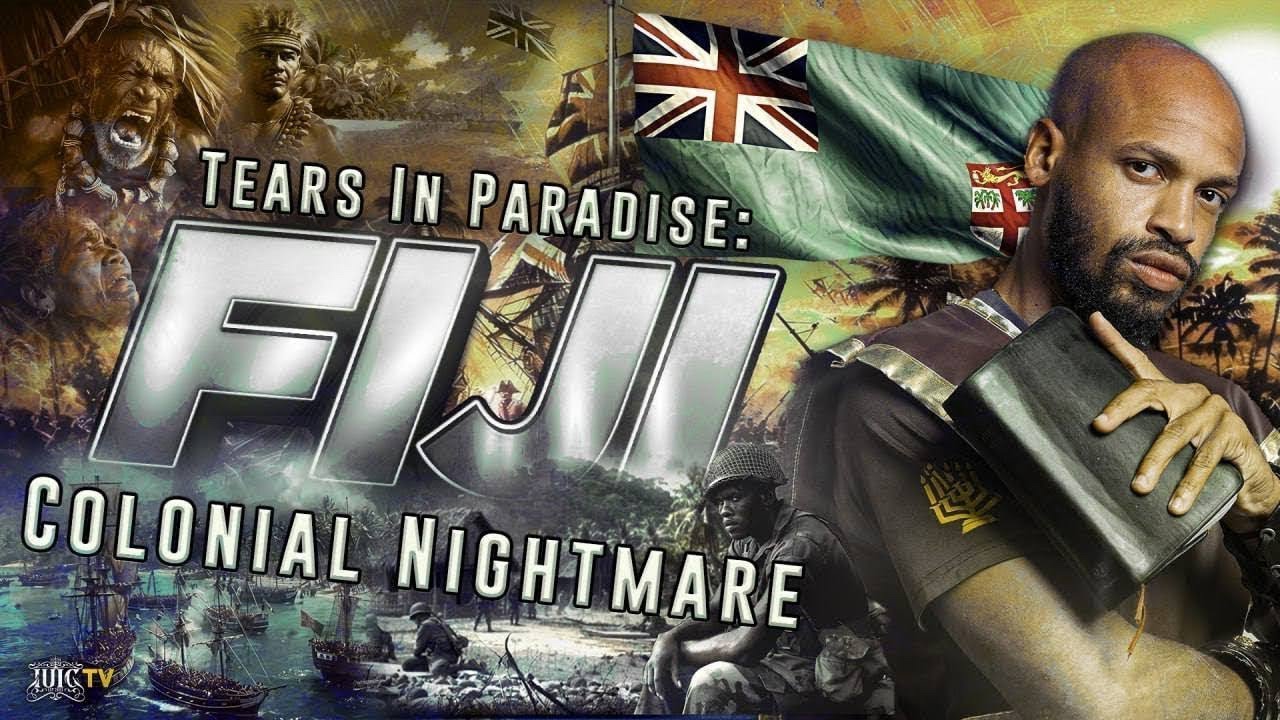 Tears In Paradise Fiji Colonial Nightmare - YouTube