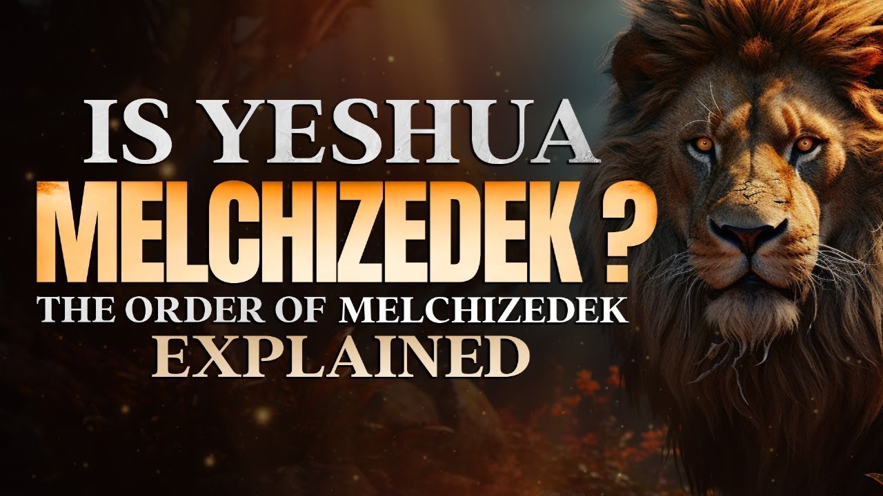 Is Yeshua Melchizedek? The Order Of Melchizedek Explained - YouTube