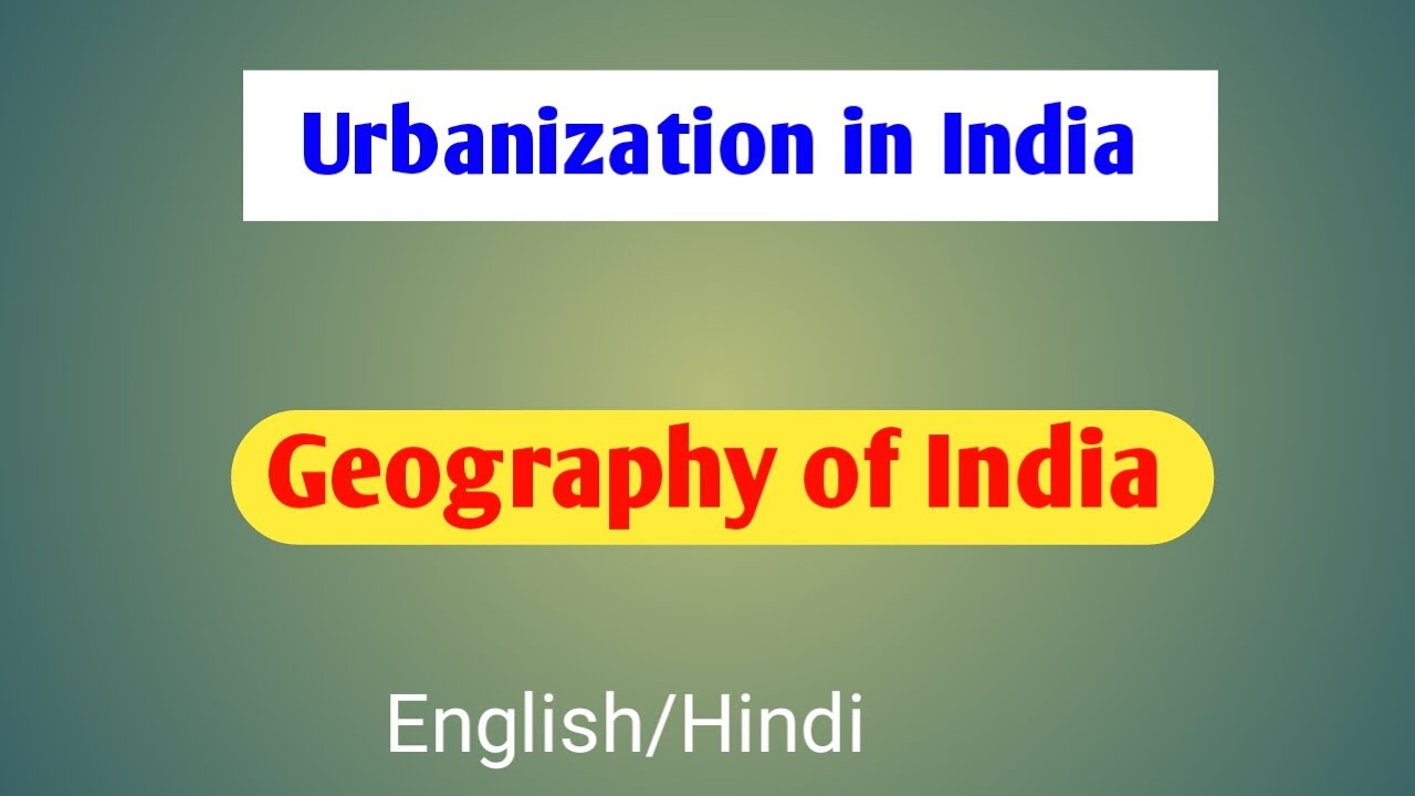 Urbanization in India UPSC| Urban Settlement | Settlements | Geography ...