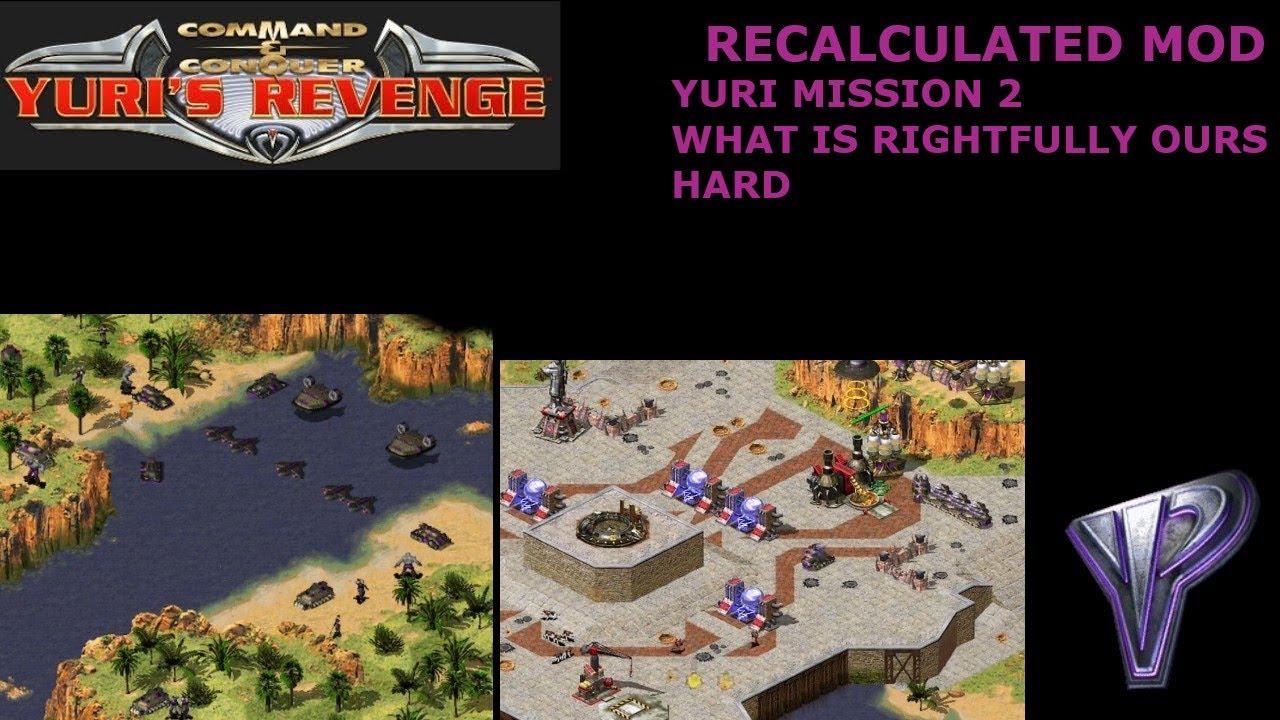 Red Alert 2: Recalculated Mod: Yuri Mission 2: What Is Rightfully Ours ...