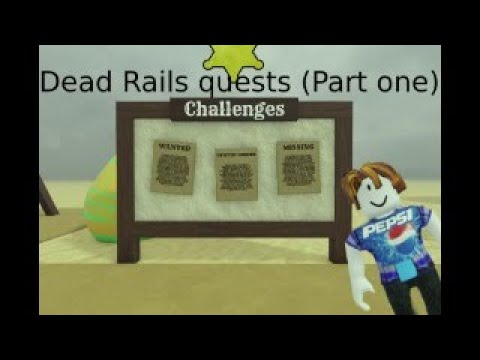 trying to complete all quests in dead rails (part 1) - YouTube