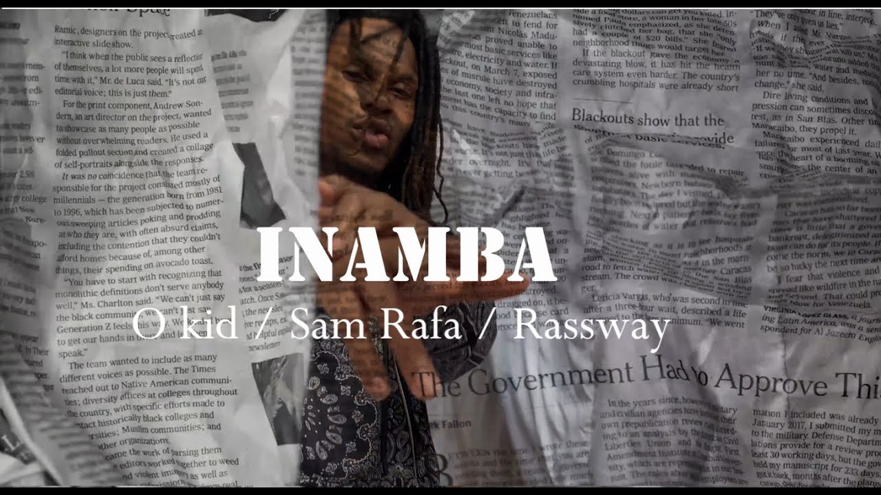 O Kid ft Sam Rafa ft Rassway inamba - YouTube