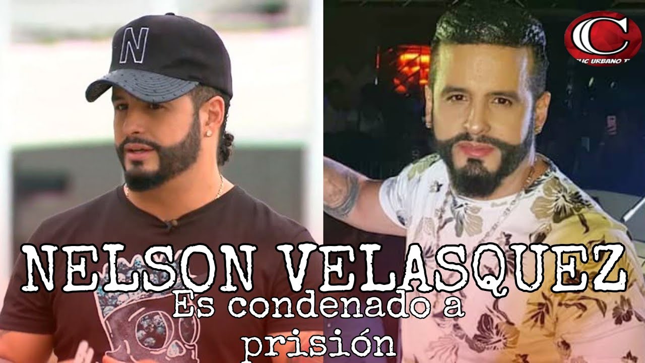 Condenan al reconocido cantante Nelson Velasquez - YouTube