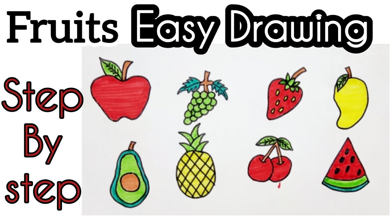 Fruits Easy Drawing For Kids | Fruits Drawing Step By Step | Drawing ...