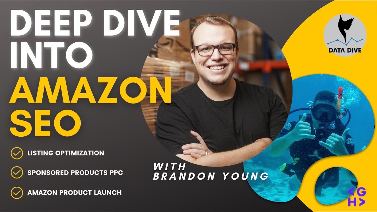 Selling on Amazon FBA in 2023: SEO, Keywords, Listing PPC w/ Brandon Young (Data Dive Tools ...