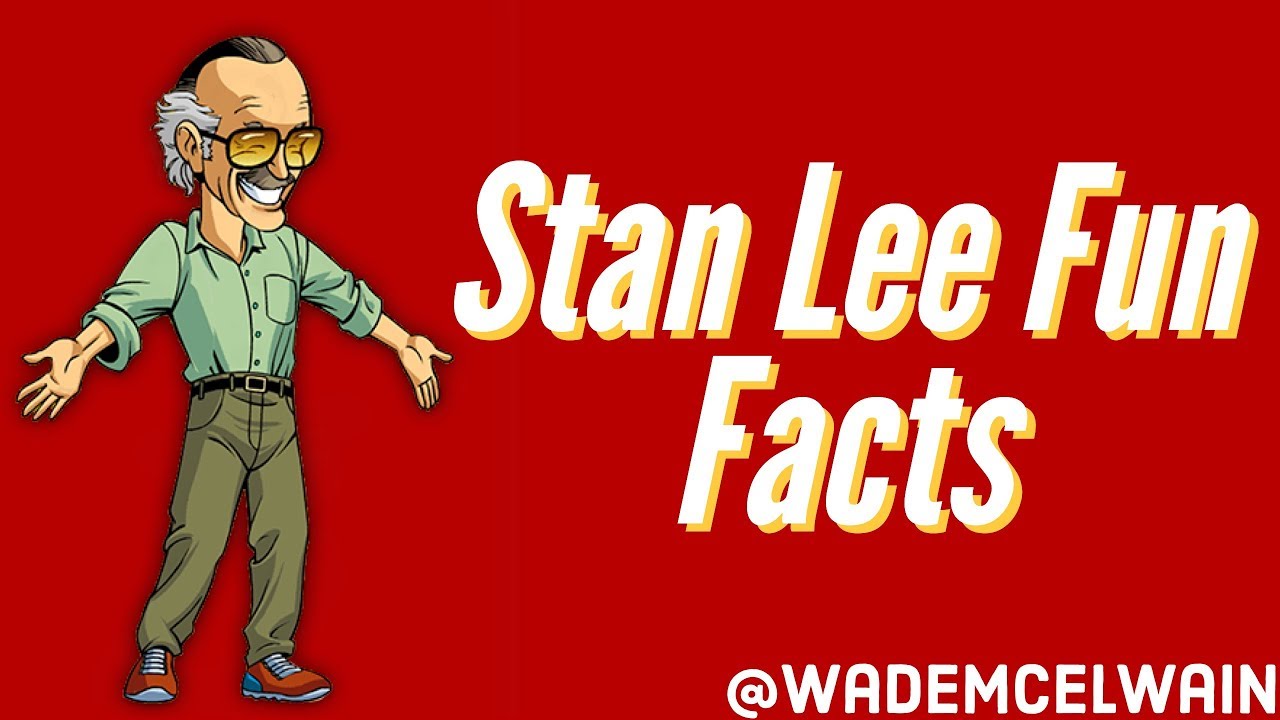 Stan Lee Fun Facts - YouTube