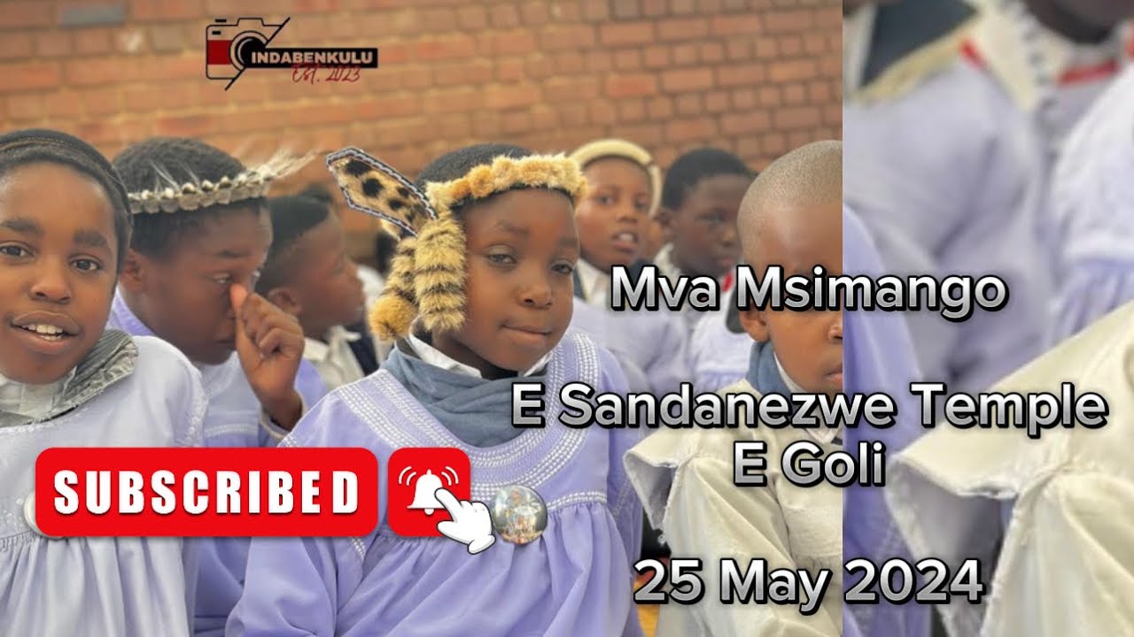 Mva Msimango e Sandanezwe Temple e Goli | 25 May 2024 | iNkonzo ye ...