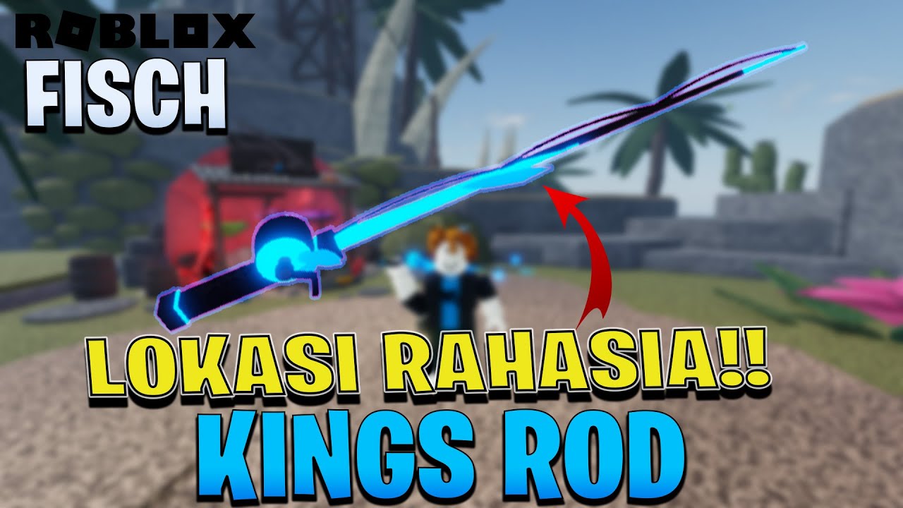 Lokasi KINGS ROD!! AUTO Dapat IKAN BESAR!!! ROBLOX FISCH - YouTube