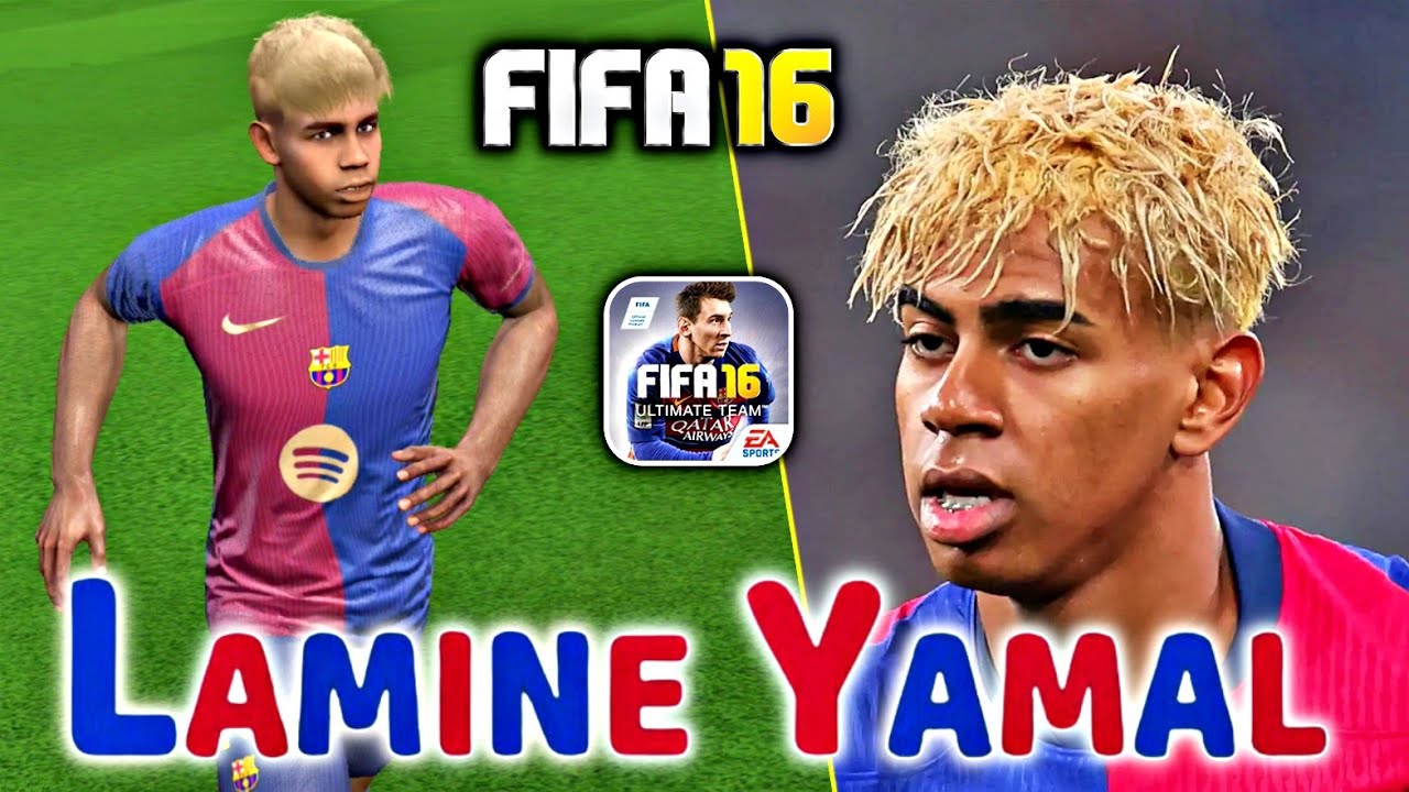 EA FC 25 ANDROID [ LAMINE YAMAL NEW HAIRCUT ] FIFA 16 MOBILE - YouTube
