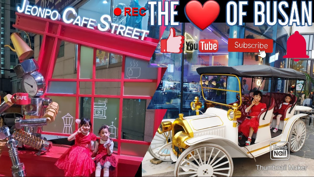 PART 2 | JEONPO CAFÉ STREET | BUSAN CITY TOURISM | SOUTH KOREA | BY ...