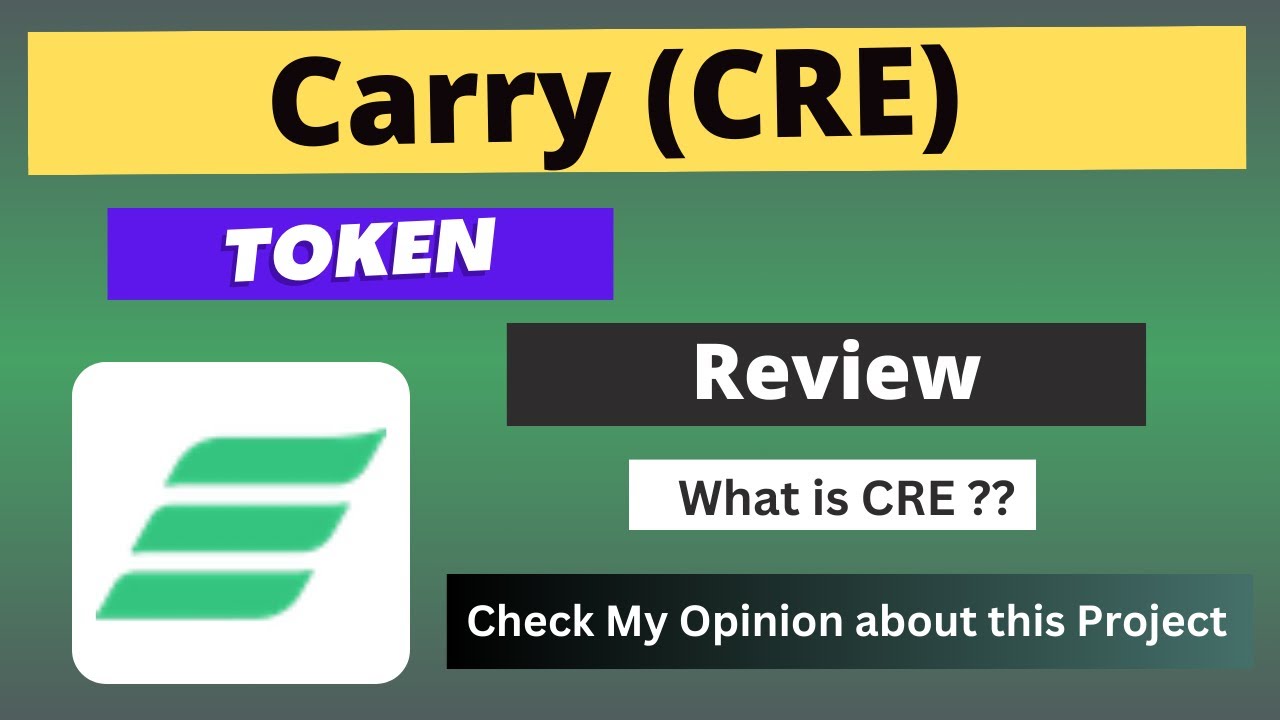 What is Carry (CRE) Coin | Review About CRE Token - YouTube